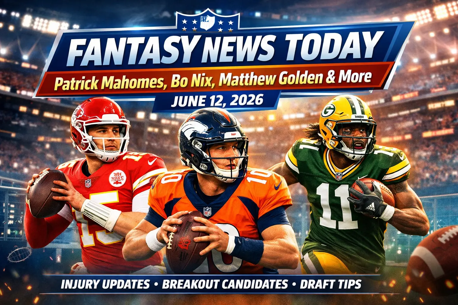 NFL Fantasy Football News Today: Latest Injury & Updates